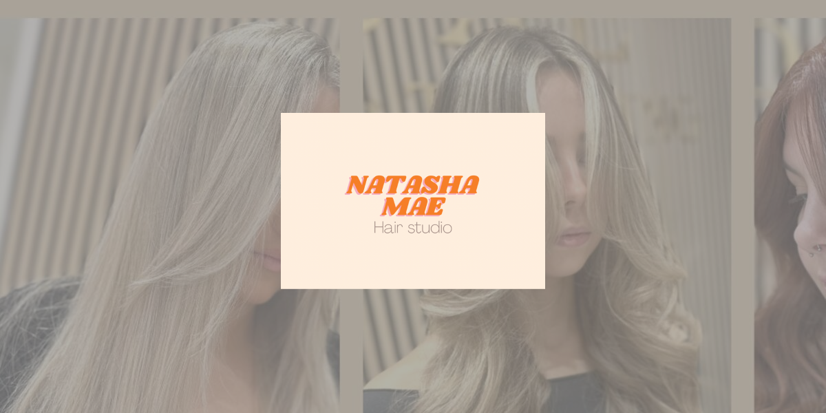Natasha Mae hair studio
